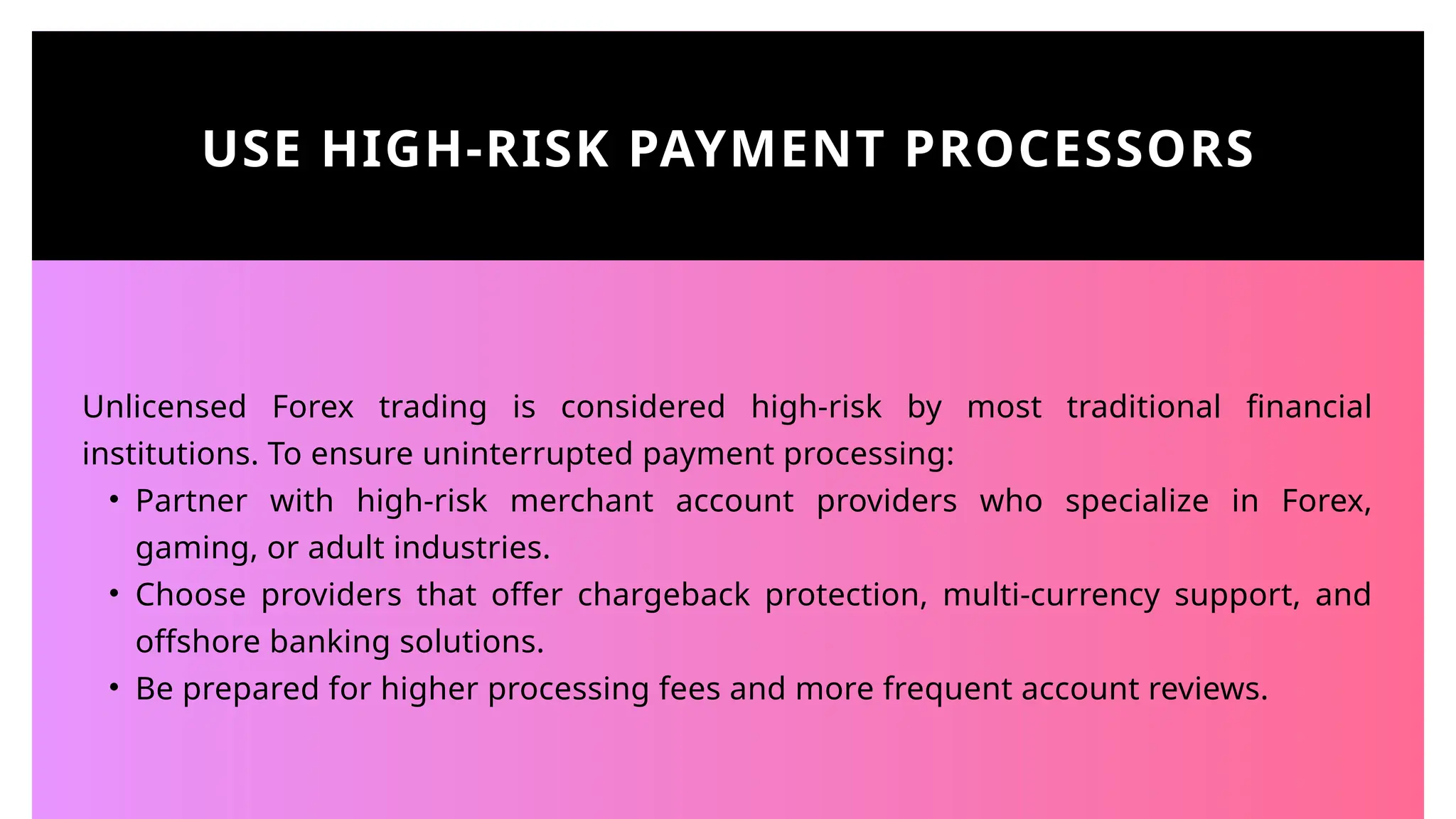 3 Tips for Managing Unlicensed Forex Trading Merchant Accounts | PPTX