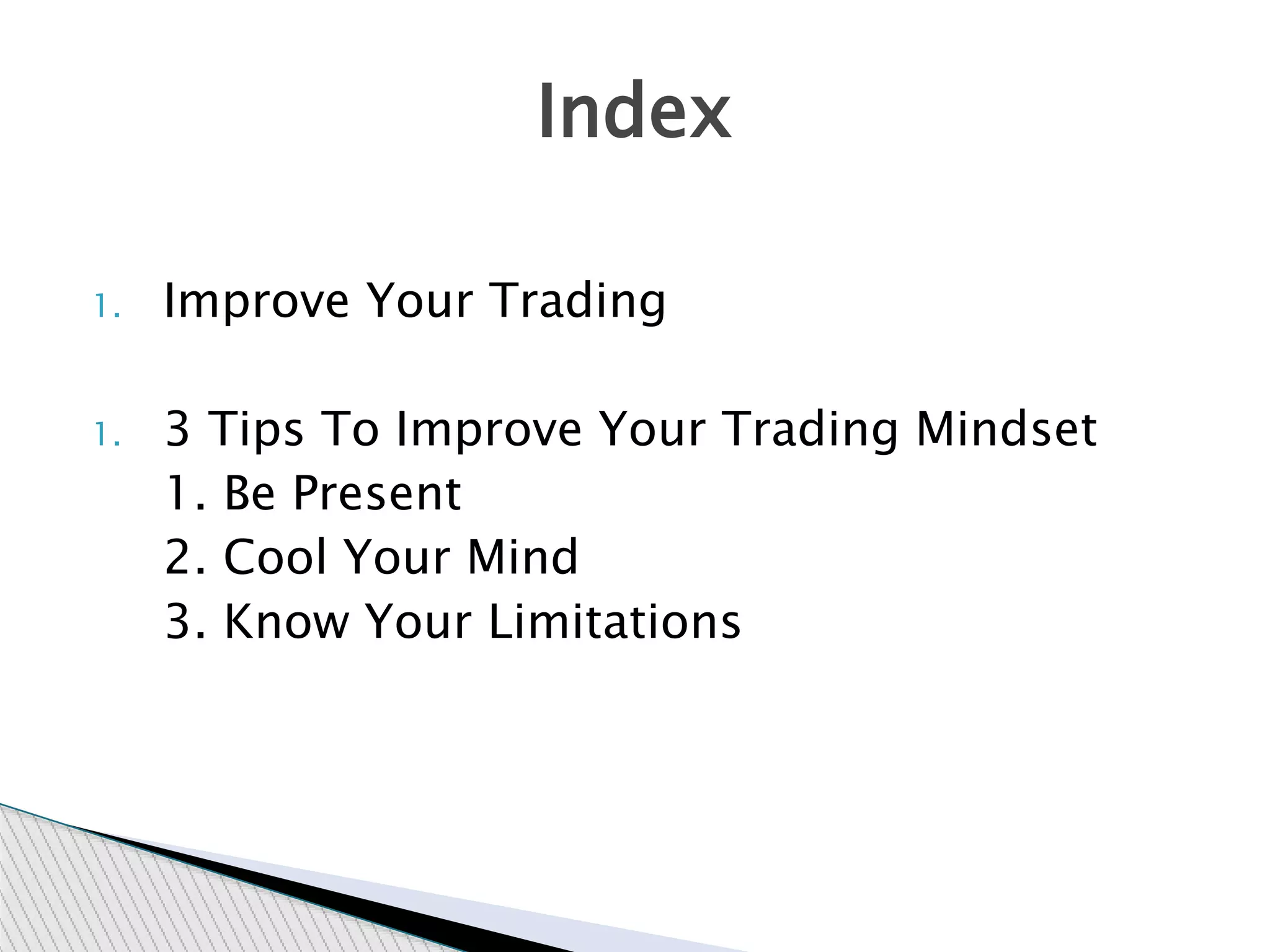 3 Tips to Improve Your Trading Mindset | PPTX