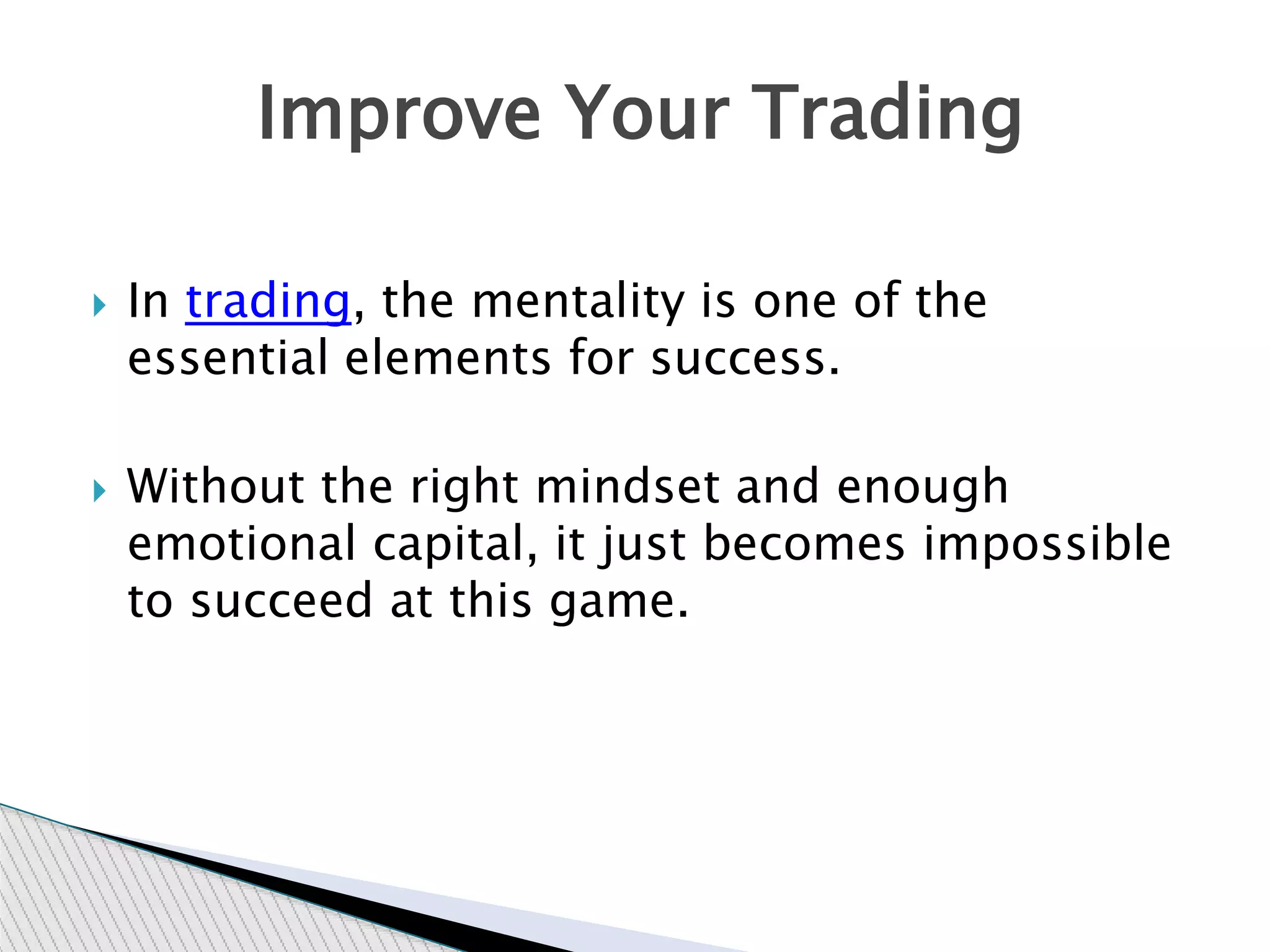 3 Tips to Improve Your Trading Mindset | PPTX