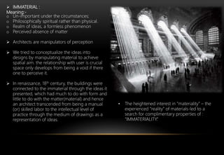 immateriality in architecture | PPTX