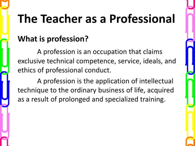 3 topic 1 & 2 (the teaching profession).ppt | Primary Education | Education