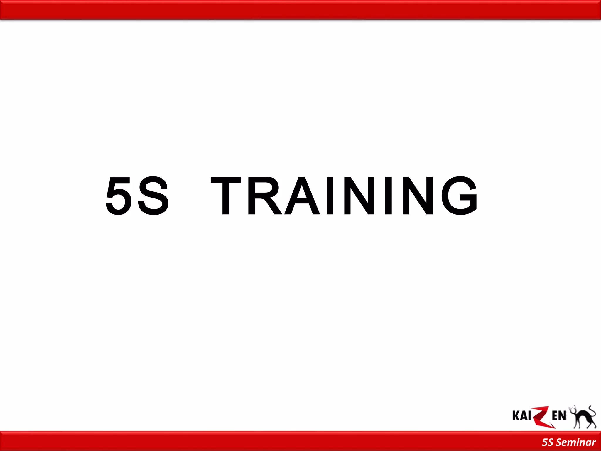 5S Training and Effective 5S Pratices | PPT
