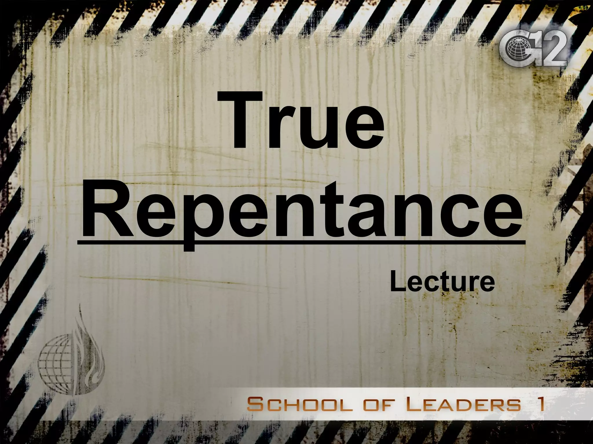 3 true repentance | PPT