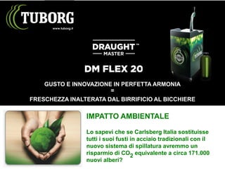 Ecosostenibilità: il valore aggiunto di Tuborg Draught Master | PDF ...