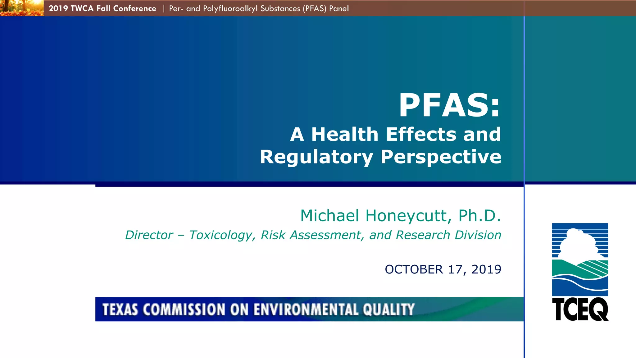 Per- and Polyfluoroalkyl Substances (PFAS) Panel - Michael Honeycutt ...