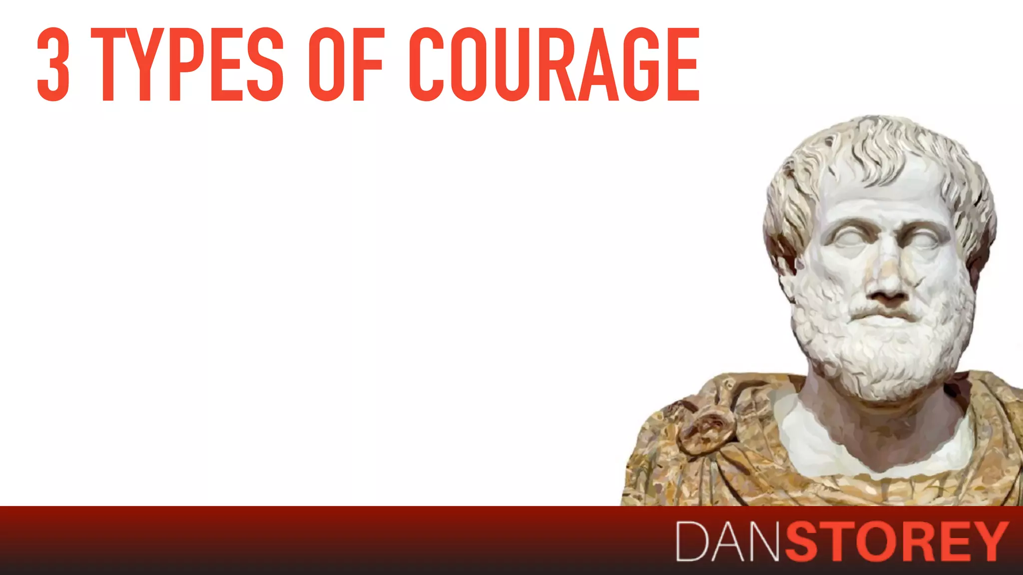 3 Types Of Courage | PDF