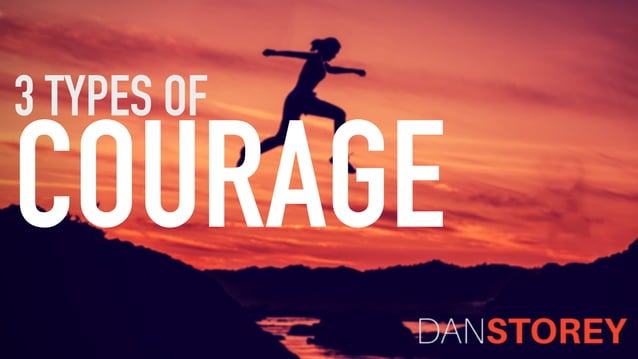 3 Types Of Courage | PDF
