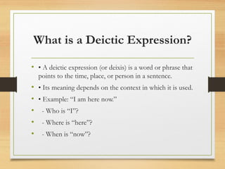 3_Types_of_Deictic_Expressions_Grade8.pptx