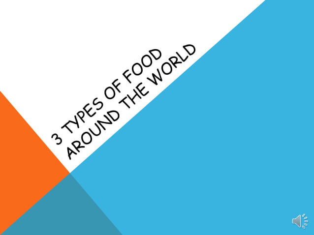 3 Types of food around the world.pptx