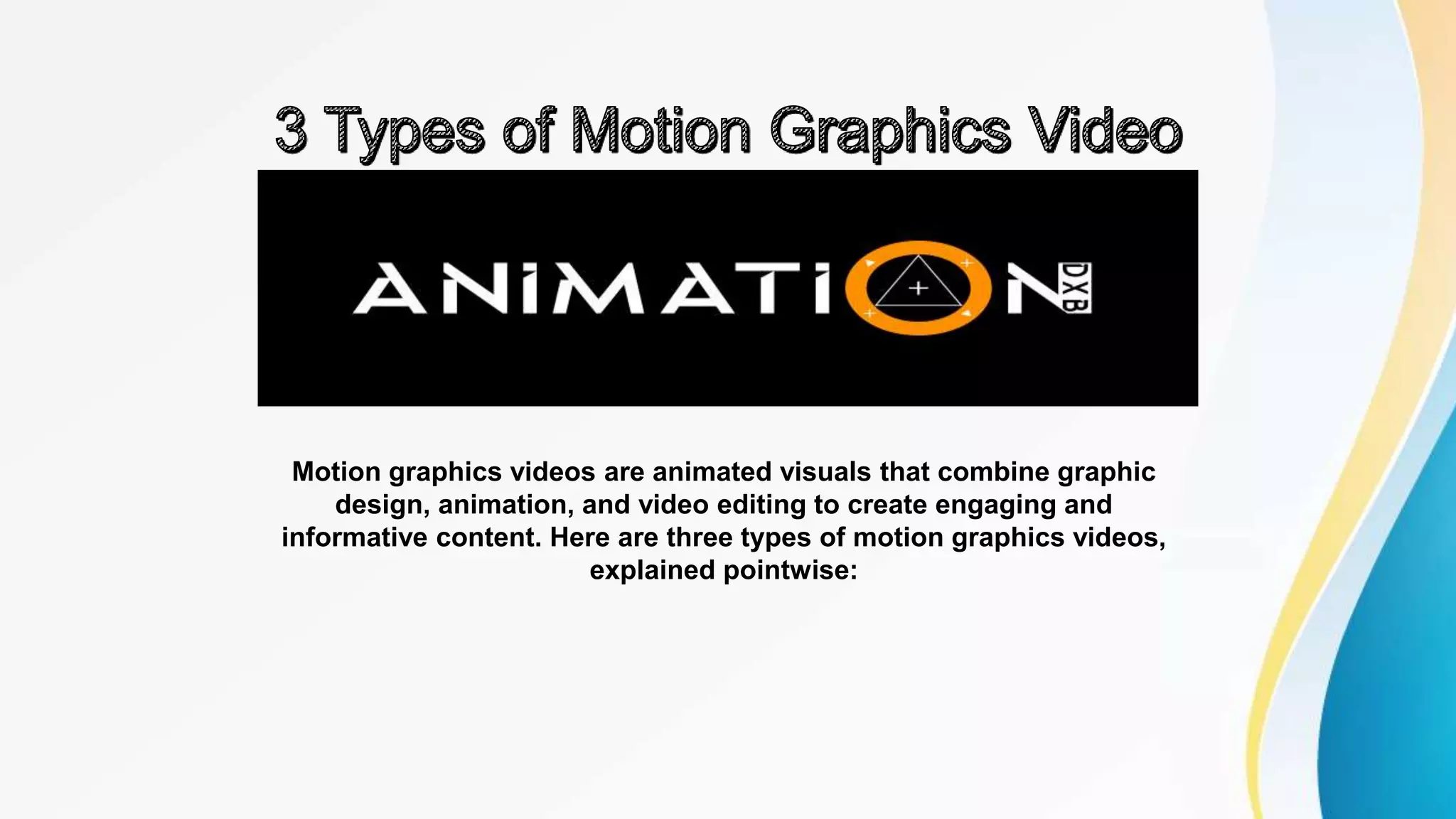3 Types of Motion Graphics Video | PPT