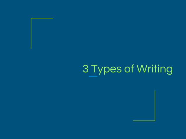 3 Types of Writing.ppt.pptx