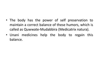 3 UNANI MEDICINE.ppt | Holistic Health | Alternative Medicine