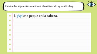 3º unidad escritura de ay hay ahi | PPTX