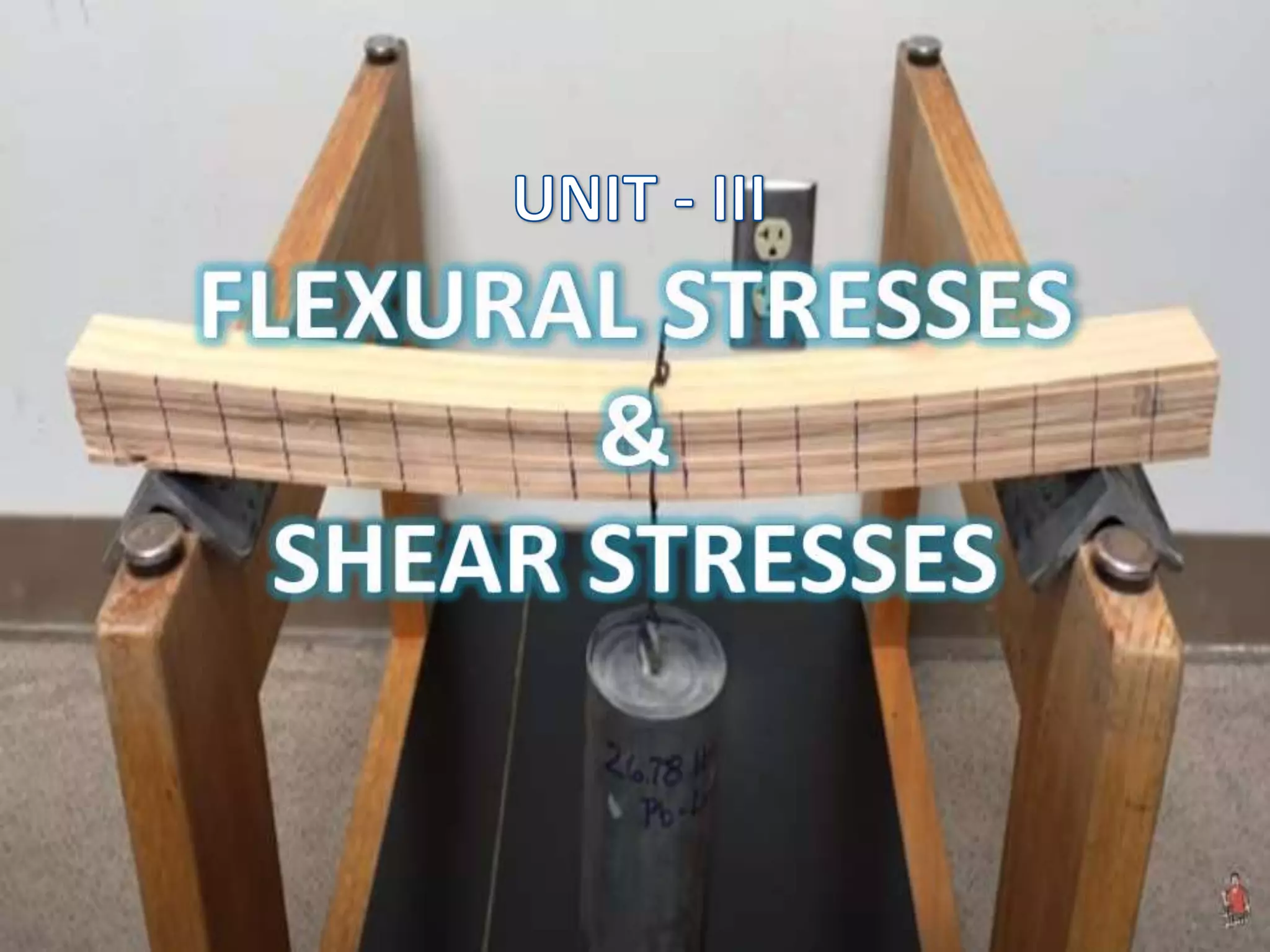 FLEXURAL STRESSES AND SHEAR STRESSES | PPTX