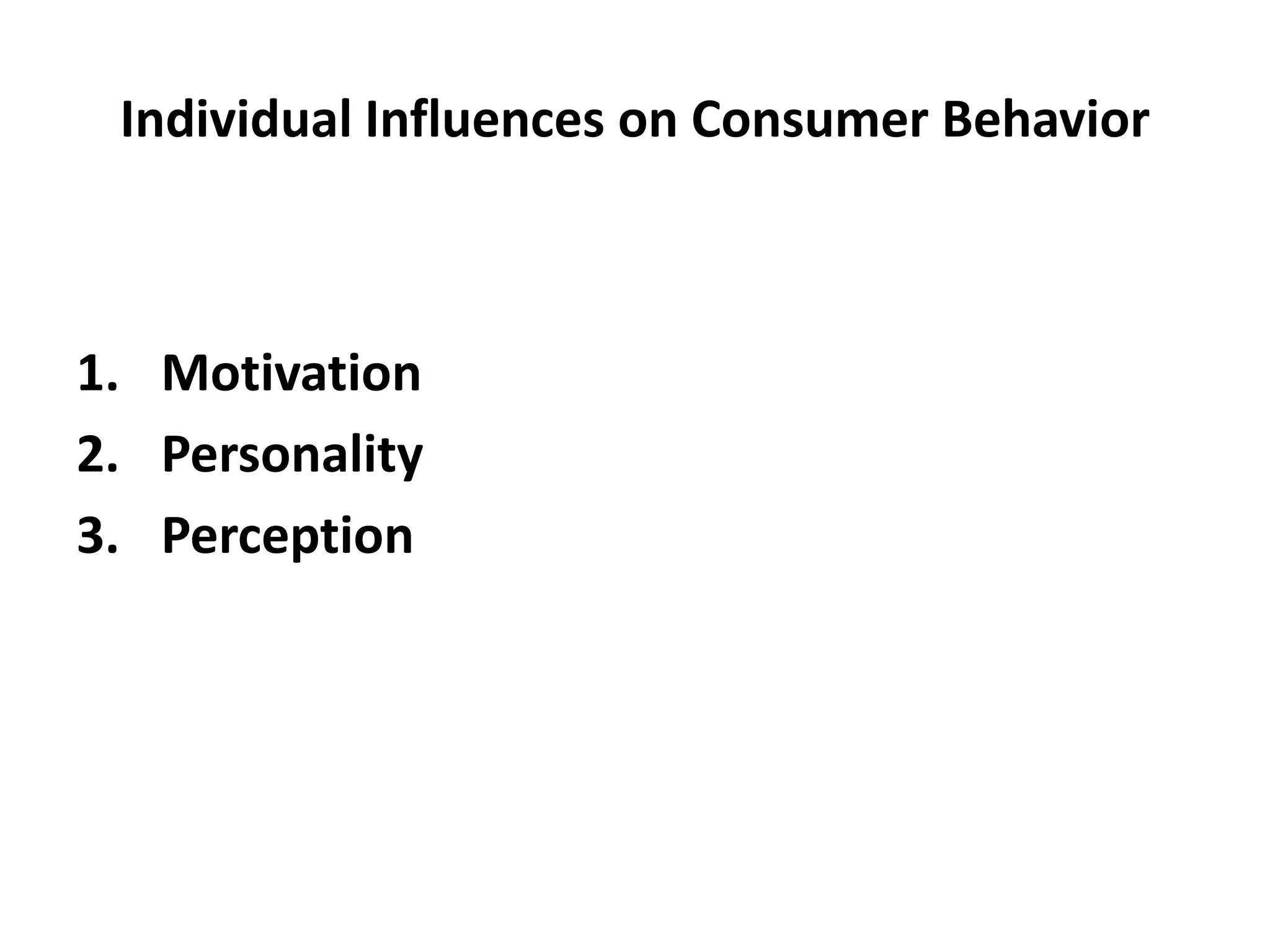 Individual Influences on Consumer Behavior | PPTX