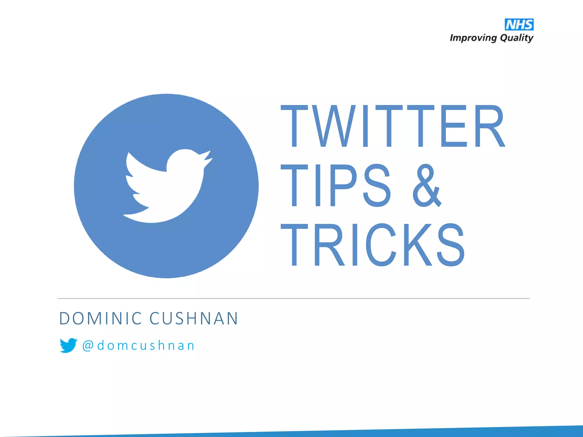 TWITTER TRICKS & TIPS | PPT