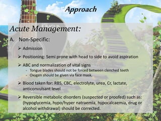 Approach to patient with convulsion | PPTX