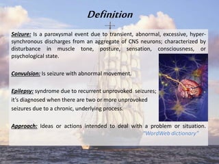 Approach to patient with convulsion | PPTX