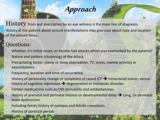 Approach to patient with convulsion | PPTX