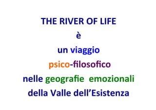 Presentazione The River of Life | PPT