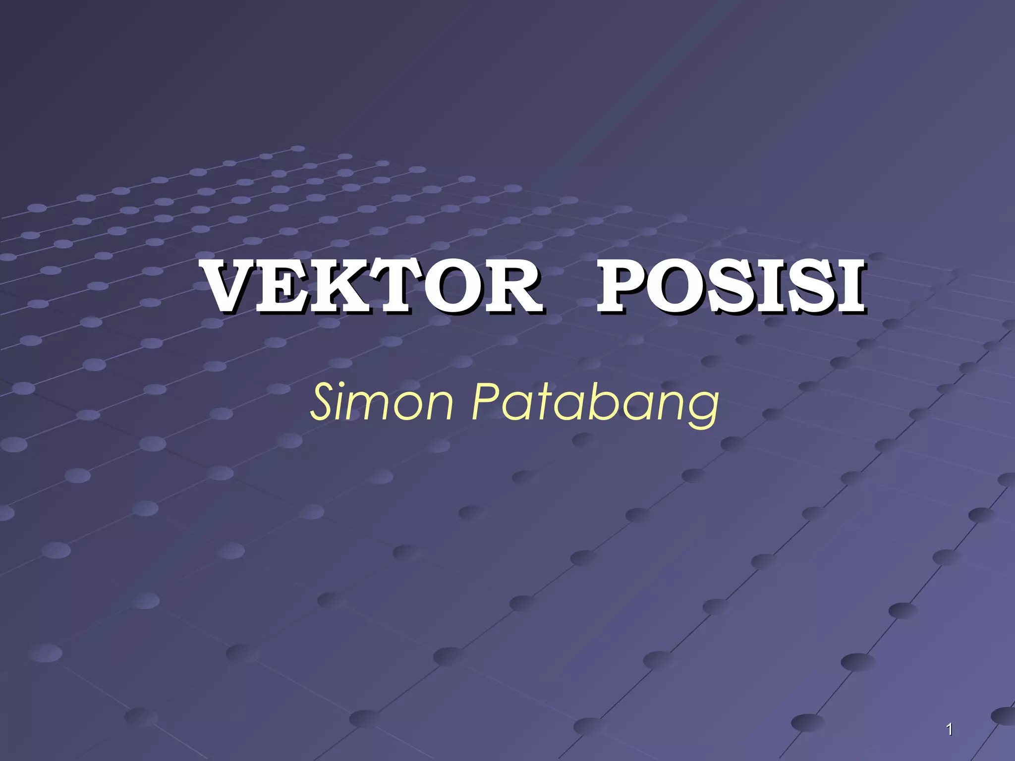 3 Vektor Posisi | PPT