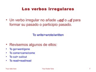 3 verbos reg e irreg | PPT