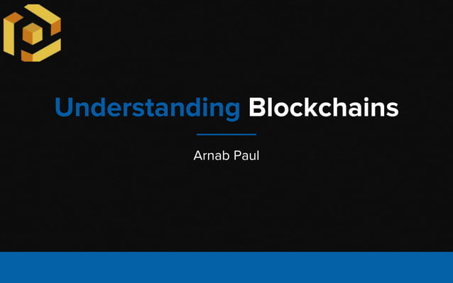 Understanding blockchains | PPT