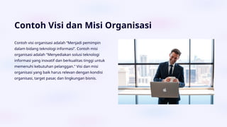 Visi dan Misi Organisasi pada Kegiatan usaha | PPTX