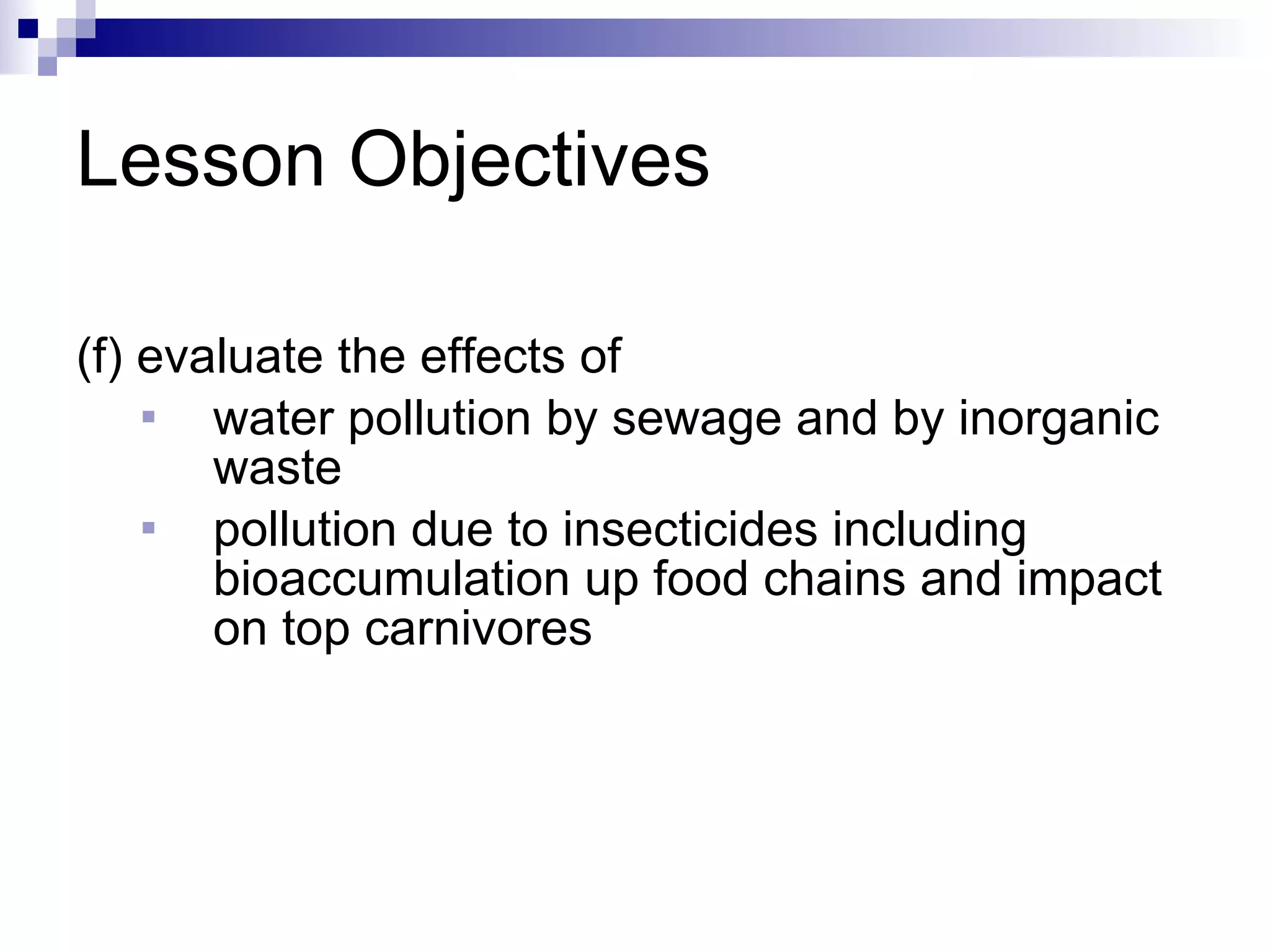 Chapter 22 Ecology Lesson 3 - Water pollution_Conservation | PPT