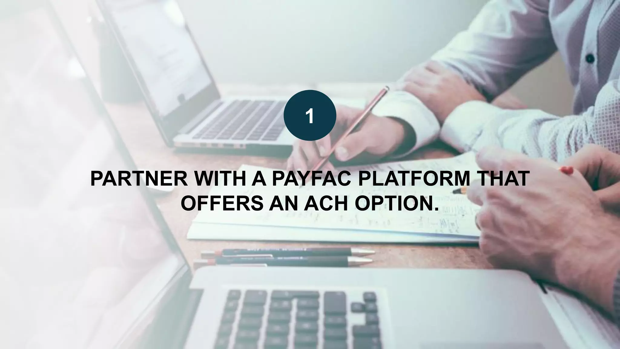 3 Ways to Become an ACH PayFac | PPT