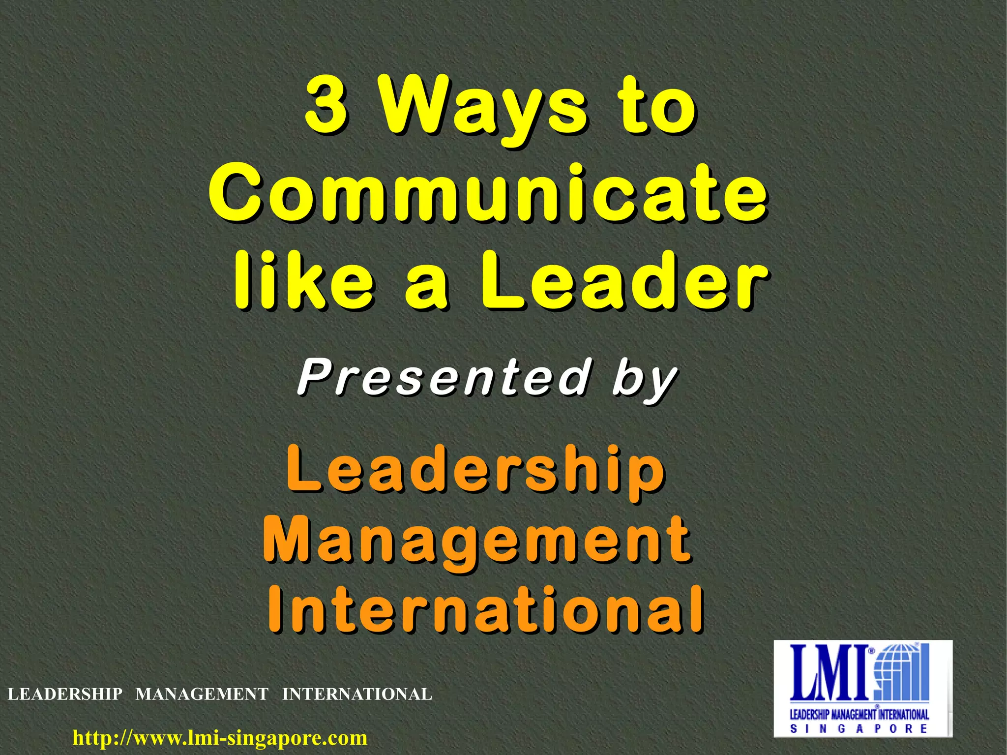 3 ways to communicate like a leader | PDF