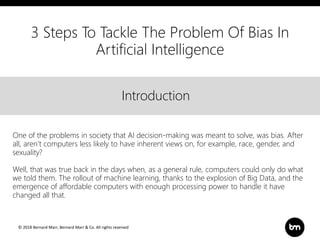3 Steps To Tackle The Problem Of Bias In Artificial Intelligence | PPT