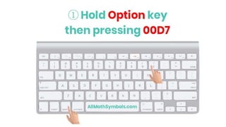 3 ways to type multiplication sign on windows and 2 ways on mac | PPT