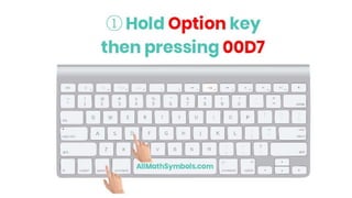 3 ways to type multiplication sign on windows and 2 ways on mac | PPT ...