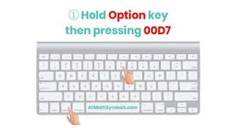 3 ways to type multiplication sign on windows and 2 ways on mac | PPT