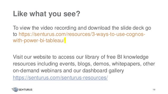 Collaborative BI: 3 Ways to Use Cognos with Power BI & Tableau | PPT