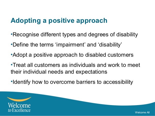 Welcome All - Adopting a Positive Approach