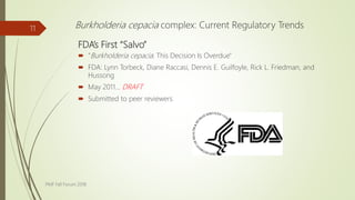 Burkholderia cepacia complex: Current Regulatory Trends | PPTX