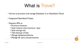 What is OpenStack Trove? Trove Day 2014 | PPT