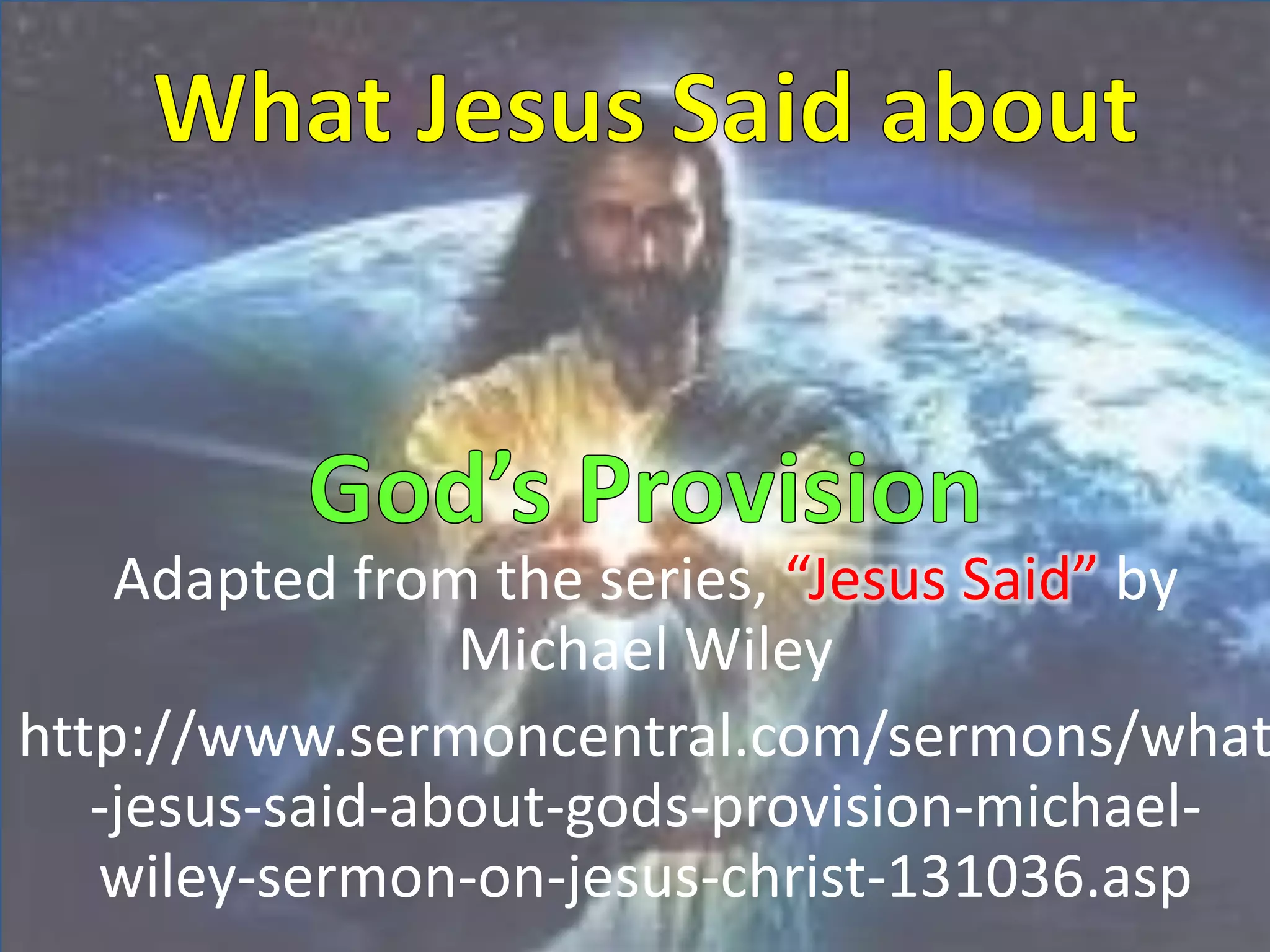 What Jesus Said about God’s Provision | PPTX