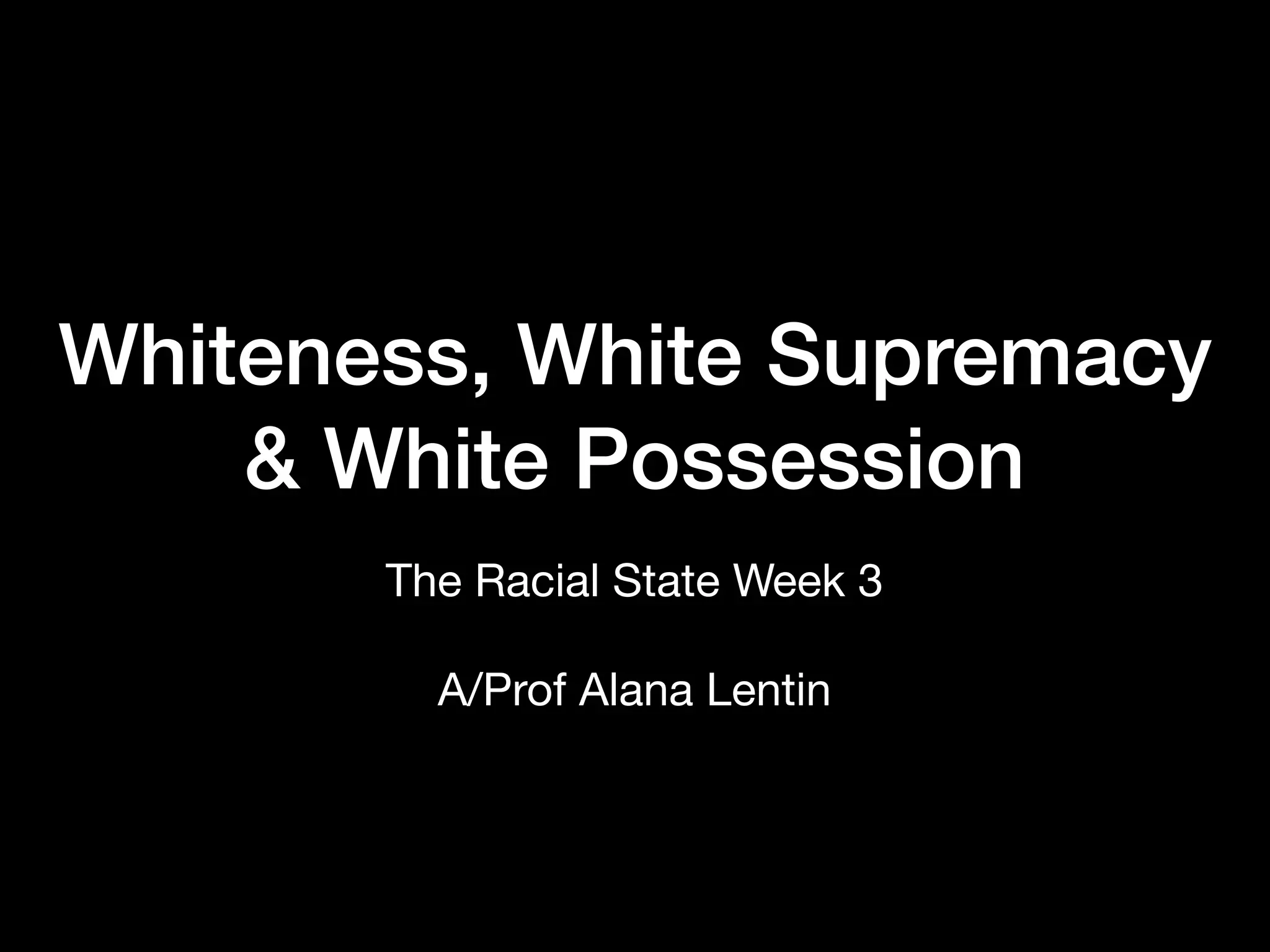 Whiteness, White Supremacy and White Posession | PDF