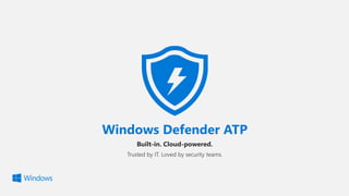 3 windows defender atp unified platform for endpoint security | PPT