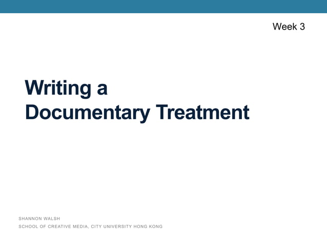 Writing a Documentary Treatment | PPT
