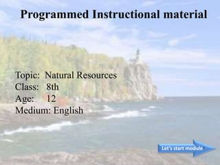 Programed instructional material: Natural resources | PPTX | Geology ...