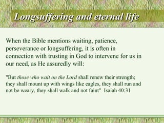 4. Fruit of the Spirit - Longsuffering | PPT