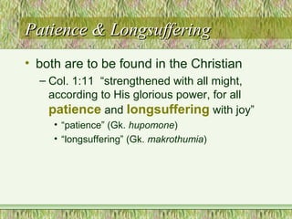 4. Fruit of the Spirit - Longsuffering | PPT