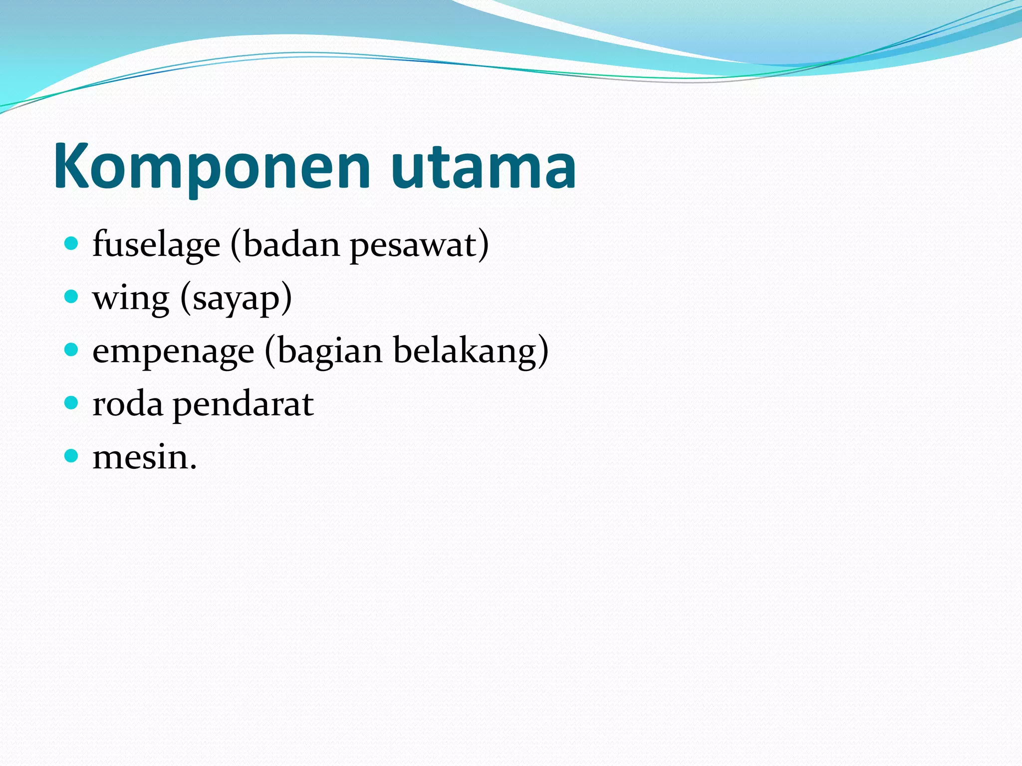 4. bagian bagian pesawat terbang | PPTX