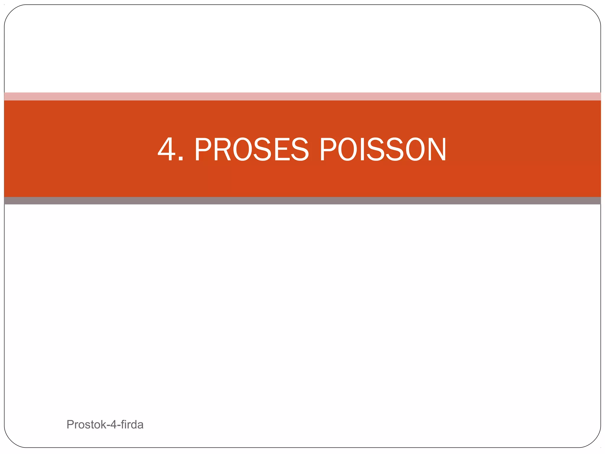 proses poisson | PPT