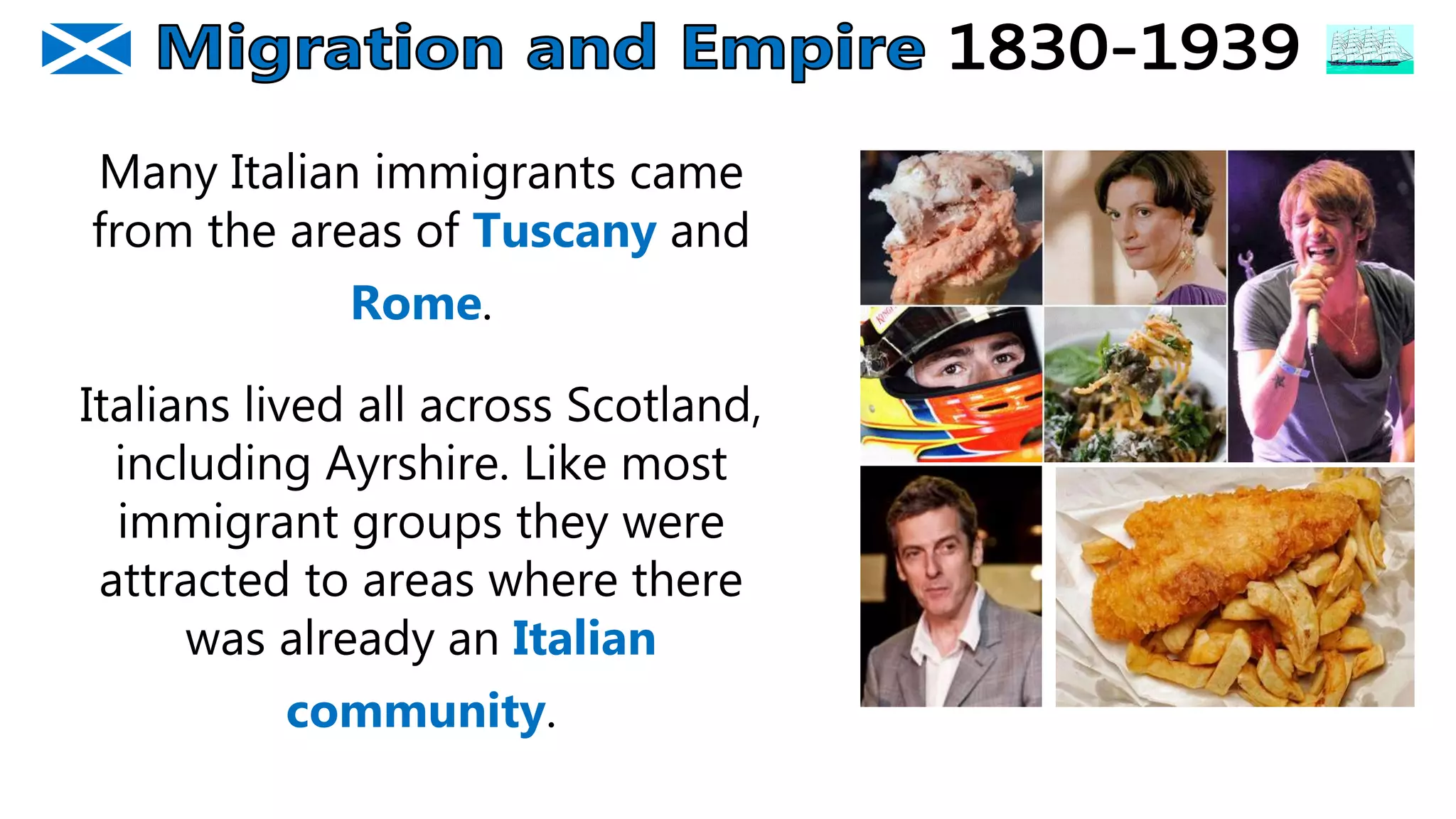 Migration and Empire - italian immigration to Scotland | PPTX