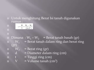 Laboratorium Uji Tanah - Pemeriksaan Kadar Air dan Berat Isi Tanah | PPTX